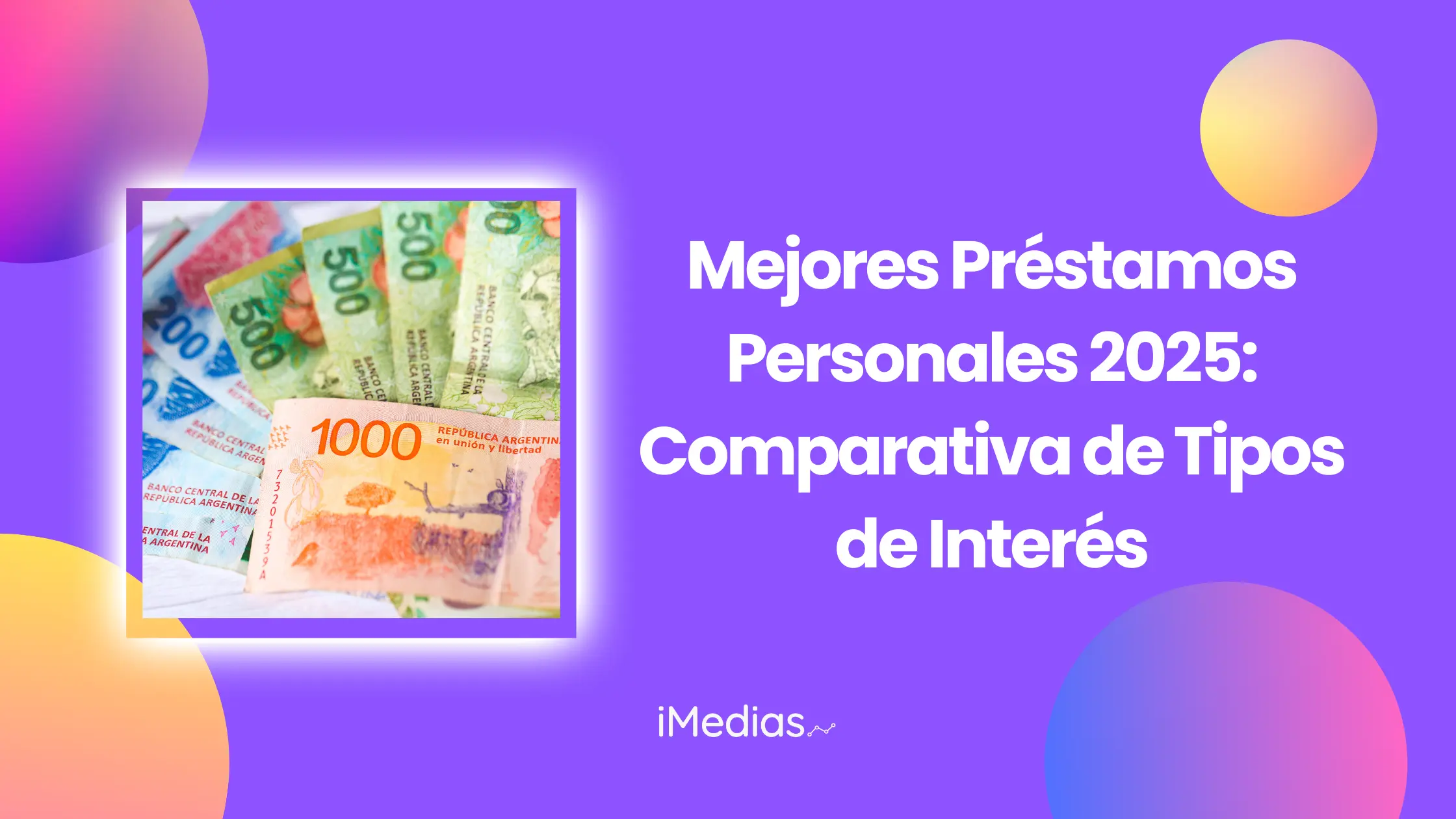Mejores préstamos personales 2025: comparativa de tipos de interés